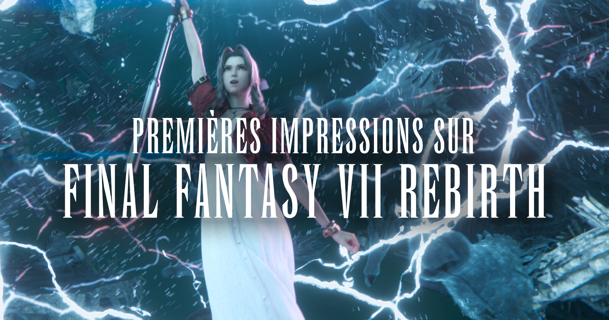 Preview - Final Fantasy VII Rebirth | Final Fantasy Ring